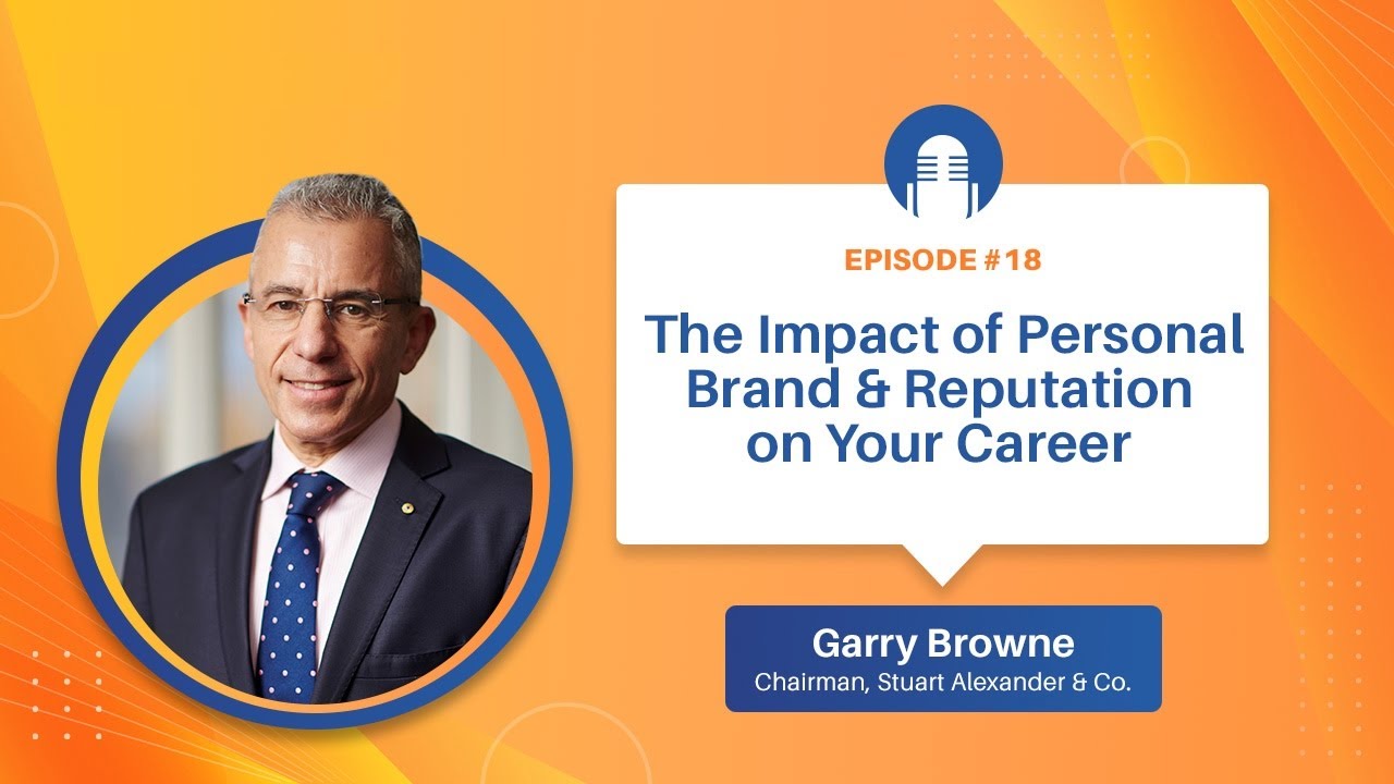 Garry Browne AM, Chairman of Stuart Alexander & Co. on Personal Brand ...