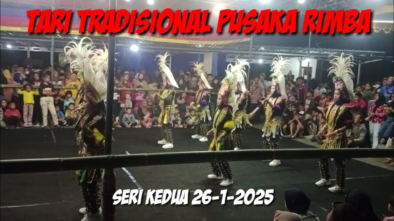 TARI TRADISI PUSAKA RIMBA TERKENAL - YouTube