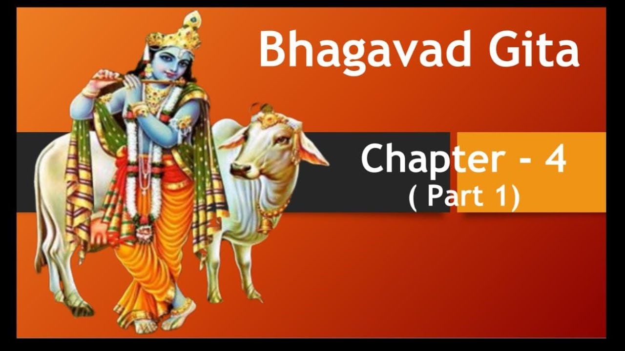 Bhagavad Gita | Chapter - 4 | (Part - 1) |English - YouTube