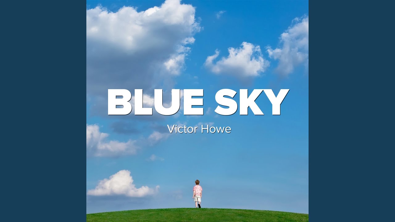 Blue Sky - YouTube