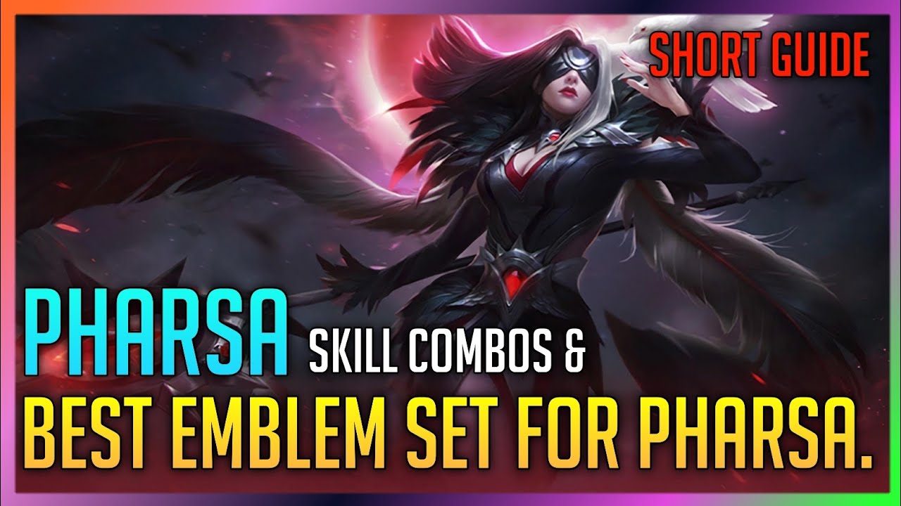 PHARSA SKILL COMBO GUIDE AND EMBLEM SET CONFIGURATION 2021 | Mobile ...
