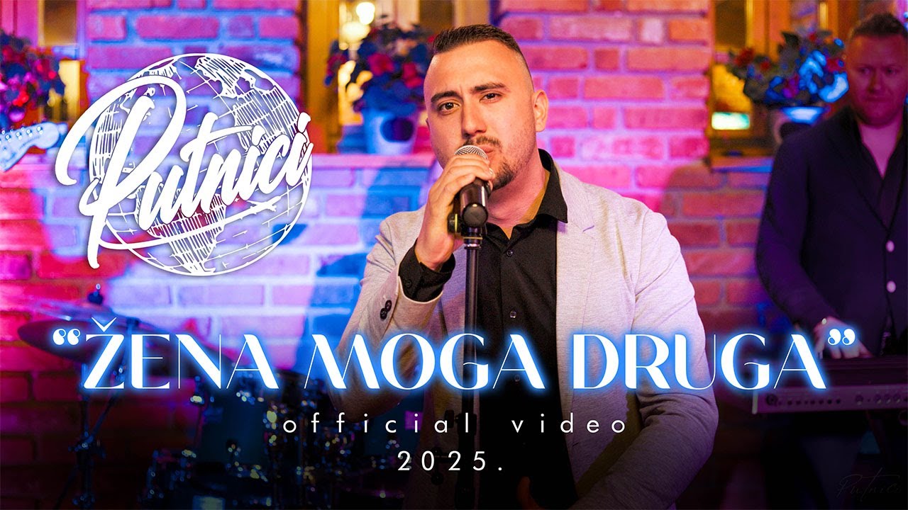 PUTNICI - ŽENA MOGA DRUGA (OFFICIAL VIDEO) 4K, 2025. - YouTube