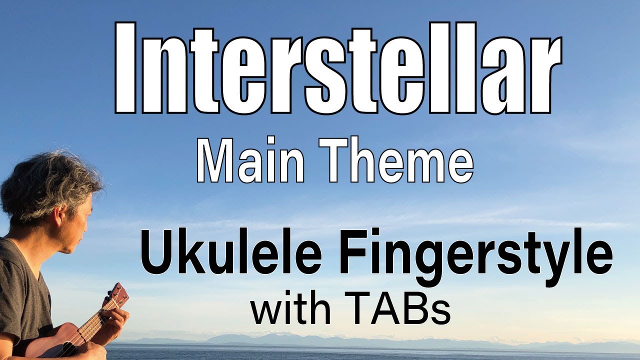 Interstellar Main Theme (Hans Zimmer) [Ukulele Fingerstyle] Play-Along ...
