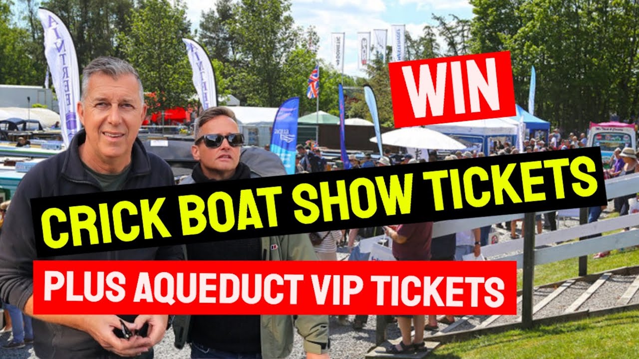 Win a fabulous prize with Aqueduct Marina! Crick Boat Show Tickets plus ...