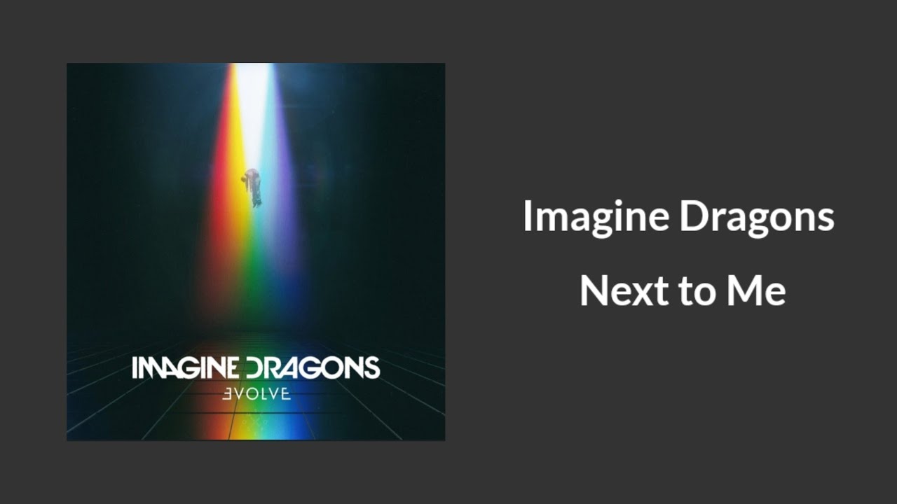 Imagine Dragons - Next to Me - YouTube