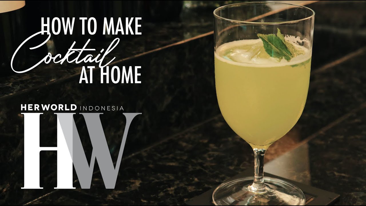Cara Mudah Membuat Cocktail Sendiri Di Rumah Aja (Part 1) - YouTube