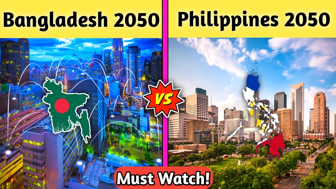 Bangladesh 2050 Vs Philippine 2050 Future Country Comparison