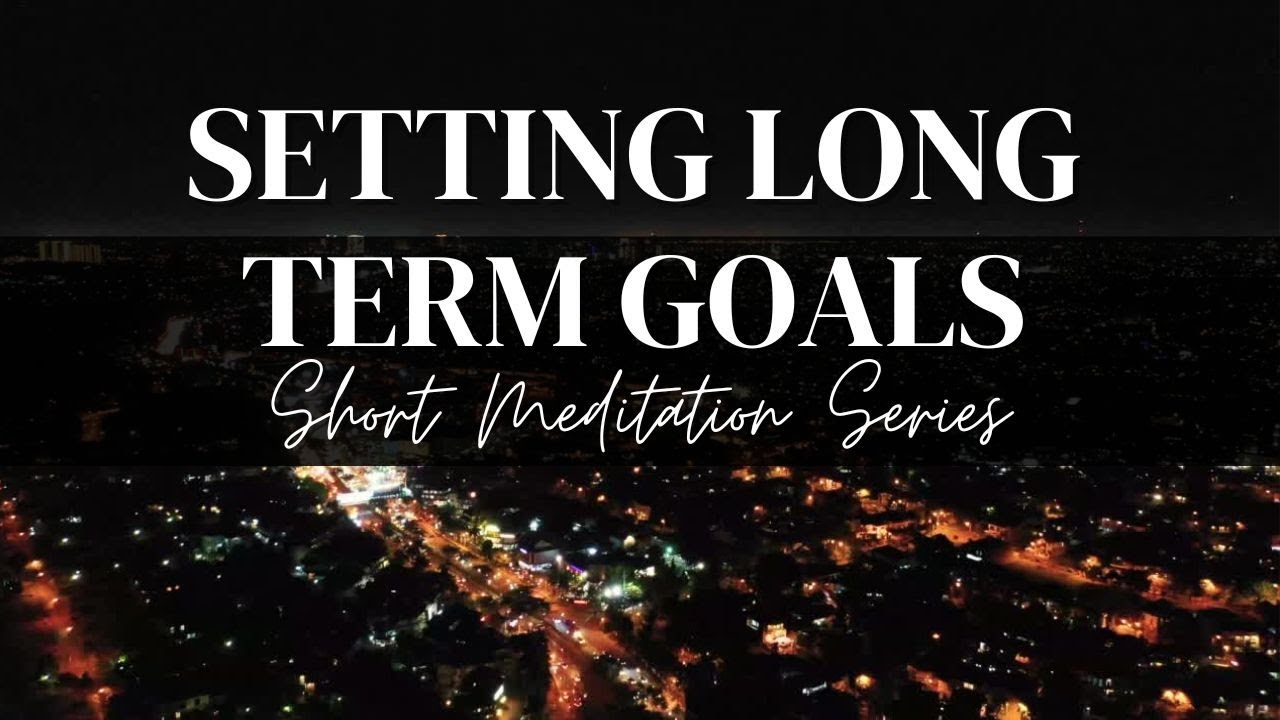Goal Setting Meditation | Visualize Your Future in 2 Minutes ...