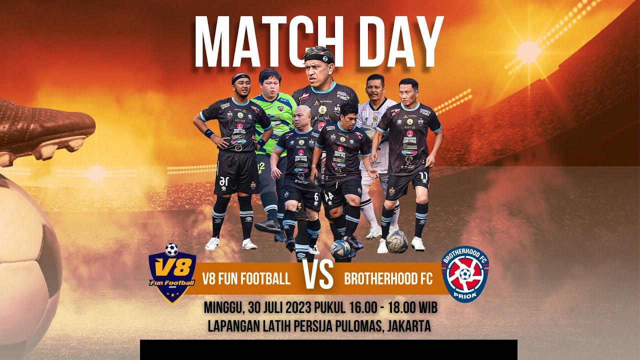MATCH 1 FRIENDLY MATCH V8 FUN FOOTBALL vs BROTHERHOOD FC - YouTube