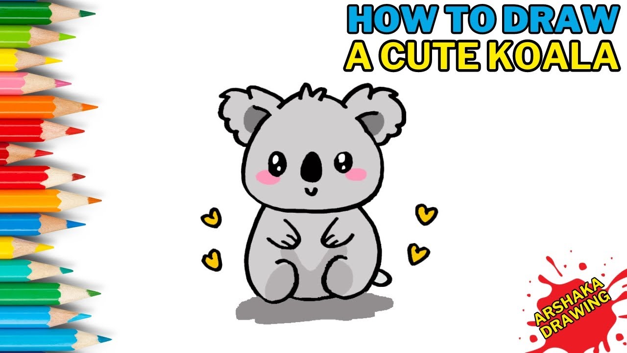 How to Draw A Cute Koala Easy Step by Step | Animal Drawing Tutorial ...