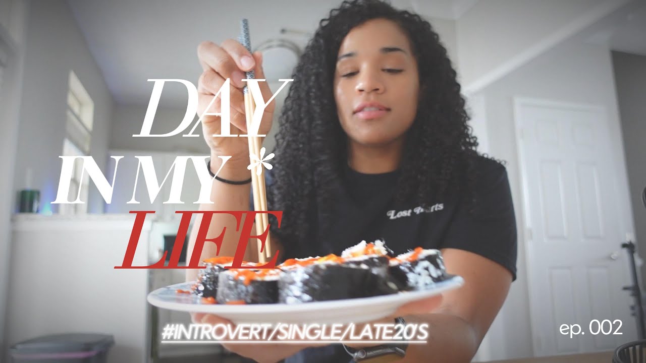 DAY IN MY LIFE! SINGLE | LATE 20'S | INTROVERT - YouTube