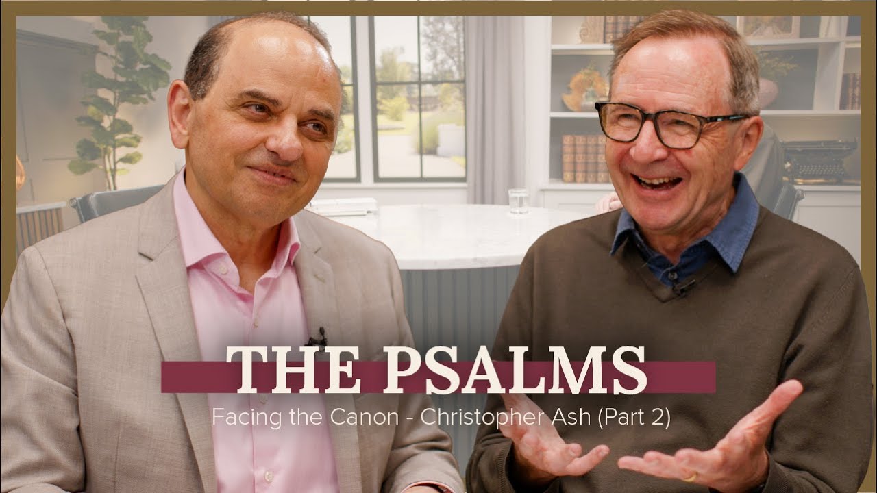 The Psalms // J.John interviews Christopher Ash on Facing the Canon ...