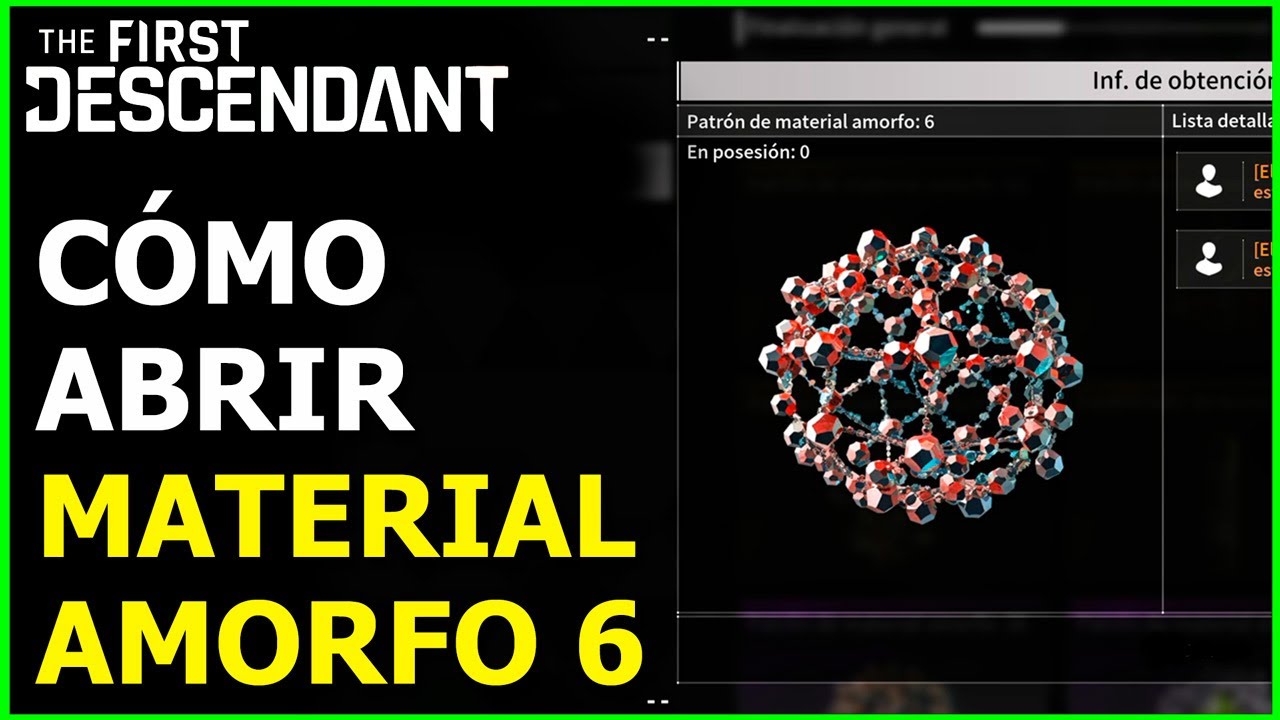 Cómo Abrir MATERIAL AMORFO 6 en The First Descendant - YouTube