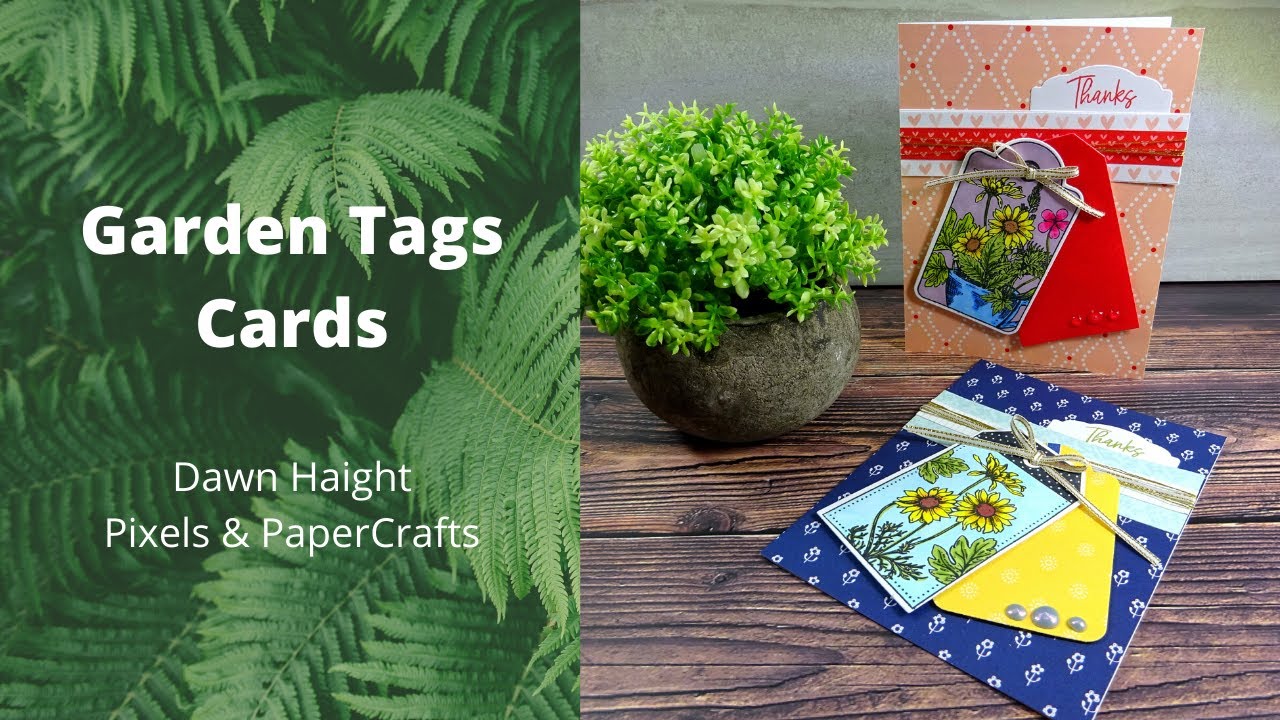 Garden Tags Cards | Pixels and Papercrafts - YouTube