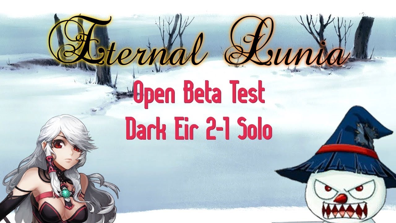 [Eternal Lunia] Dark Eir 2-1 Solo - YouTube