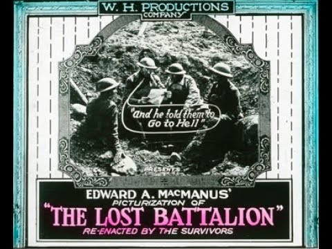 "The Lost Battalion" (1919) - First U.S. war film with real WWI ...