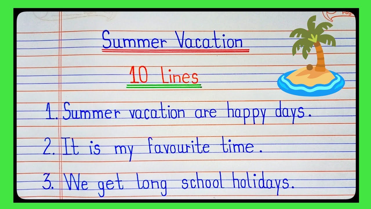 10 lines Essay On Summer Vacation/Summer Vacation Essay in English ...