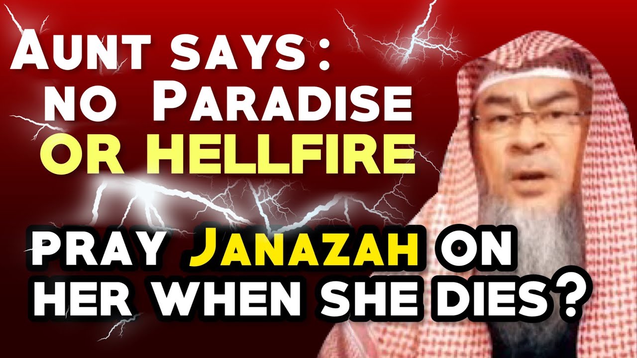 If I don't pray Janazah on my aunt, am I right, She says there is no ...
