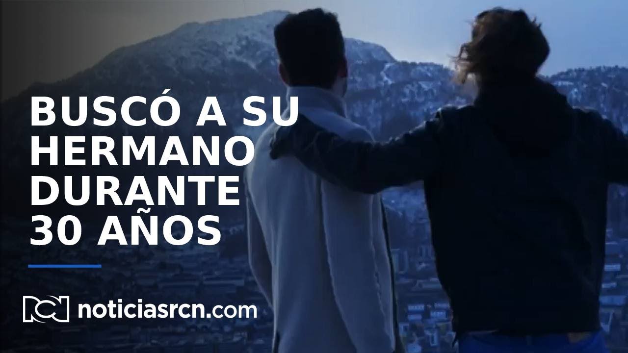 Buscó a su hermano por 30 años y lo encontró al otro lado del mundo ...