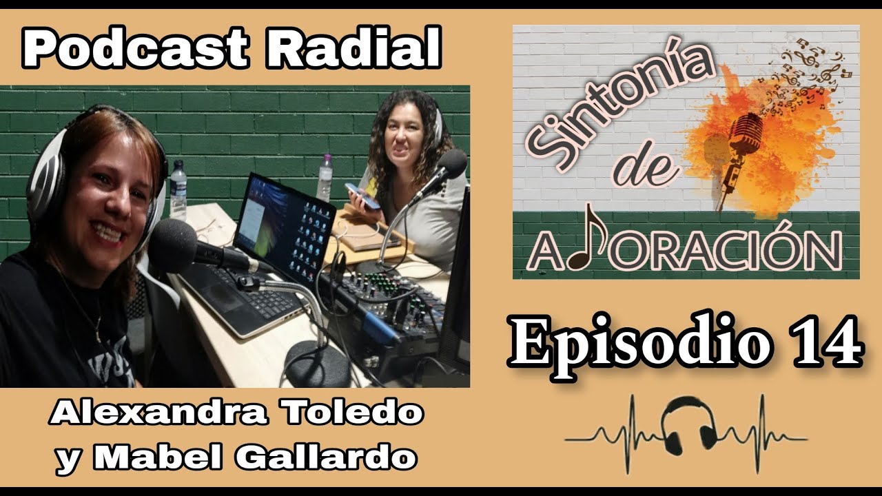 14° SINTONÍA DE ADORACIÓN - Alexandra Toledo y Mabel Gallardo - YouTube