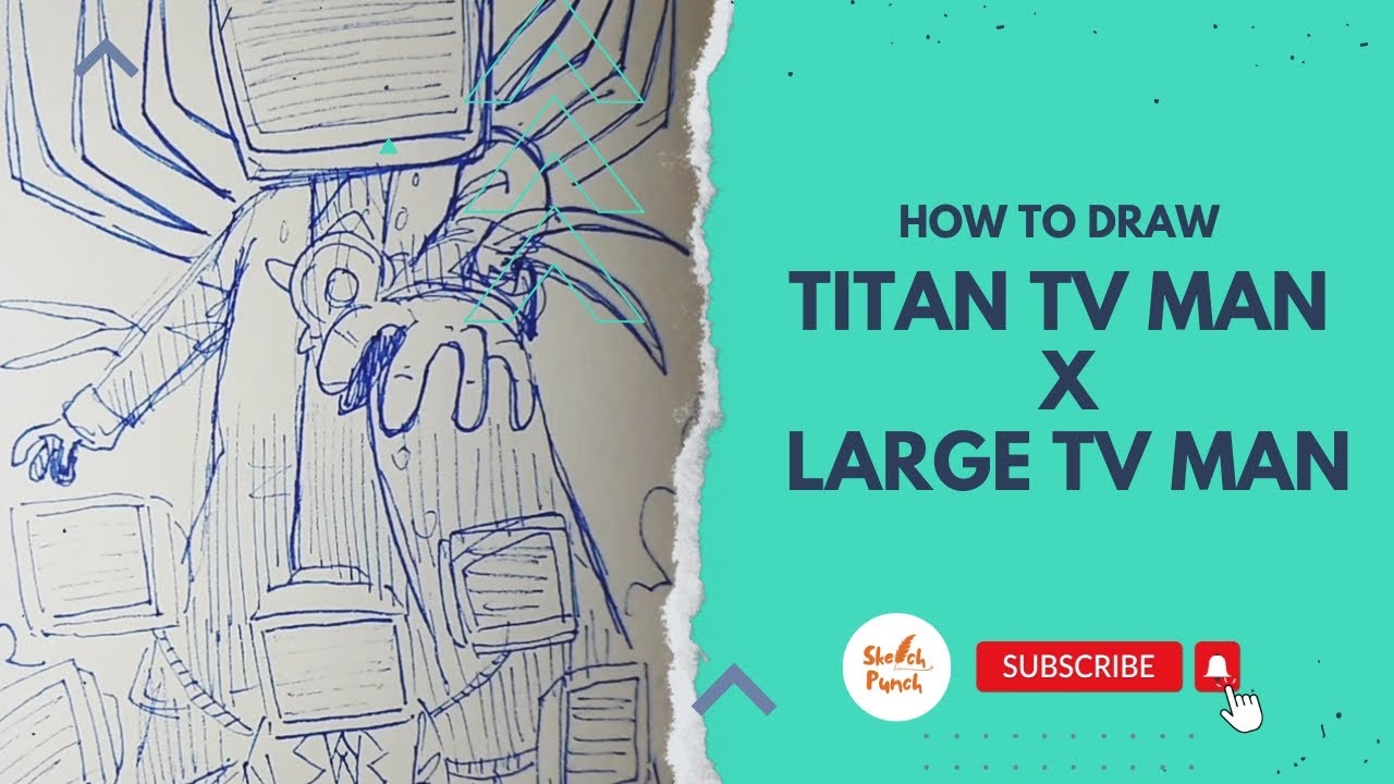 How to Draw Titan Tv Man x Large Tv Man assemble - skibidi toilet - YouTube
