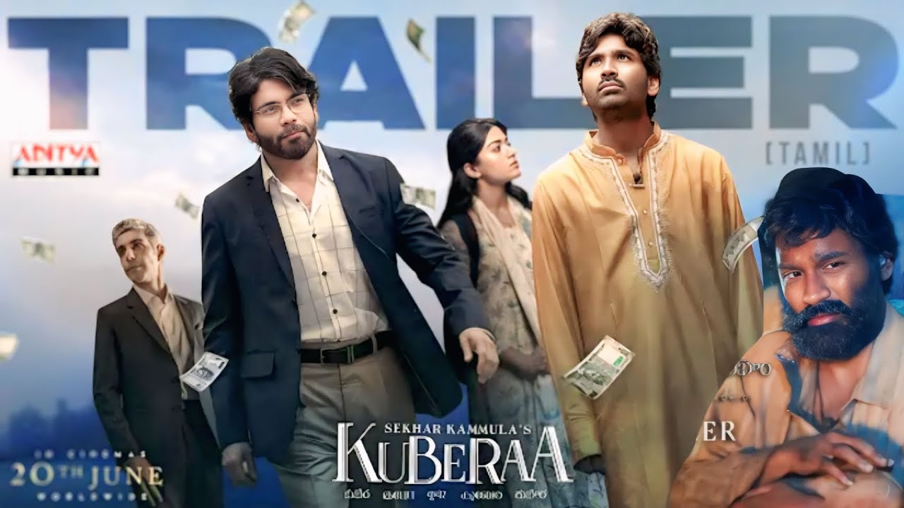 Kubera - Official Trailer Dhanush Rashmika Nagarjuna Sekhar Kammula DSP ...