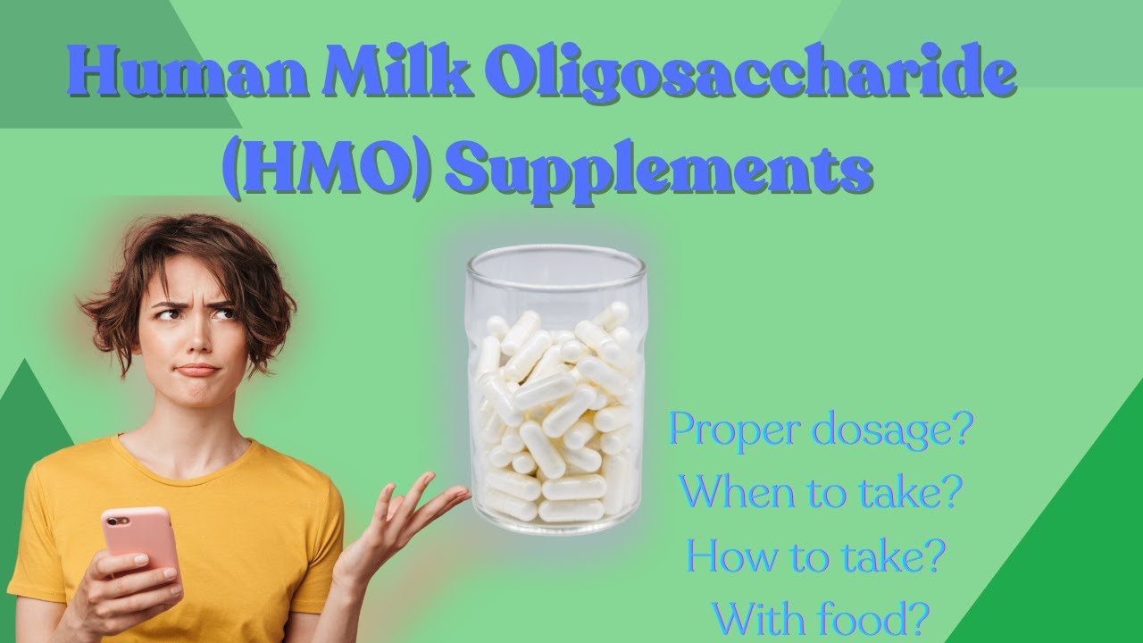 Human Milk Oligosaccharides - HMO dosage, timing, with food? - YouTube