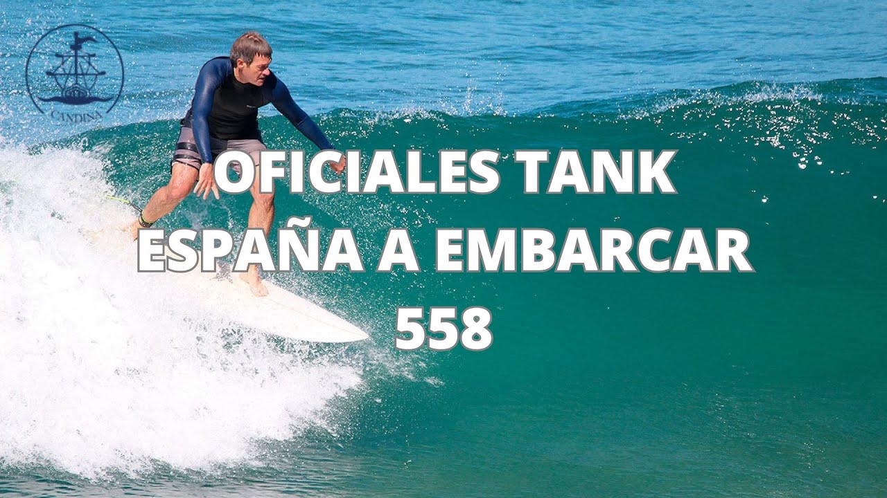 OFICIALES TANK ESPAÑA A EMBARCAR 558 - YouTube