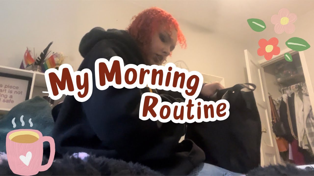 My Morning Routine | (vlog style) - YouTube