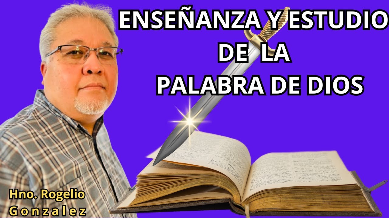 ESTUDIO Y ENSEÑANZA BASADO EN LA PALABRA DE DIOS - YouTube