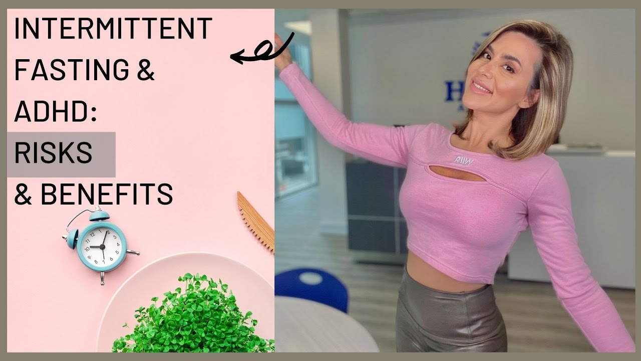 Intermittent fasting Science, Risk and Benefits: Best ADHD Diet? (MUST ...