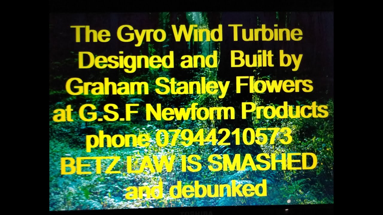 The Gyro Wind Turbine designed by Graham S Flowers MEng - YouTube