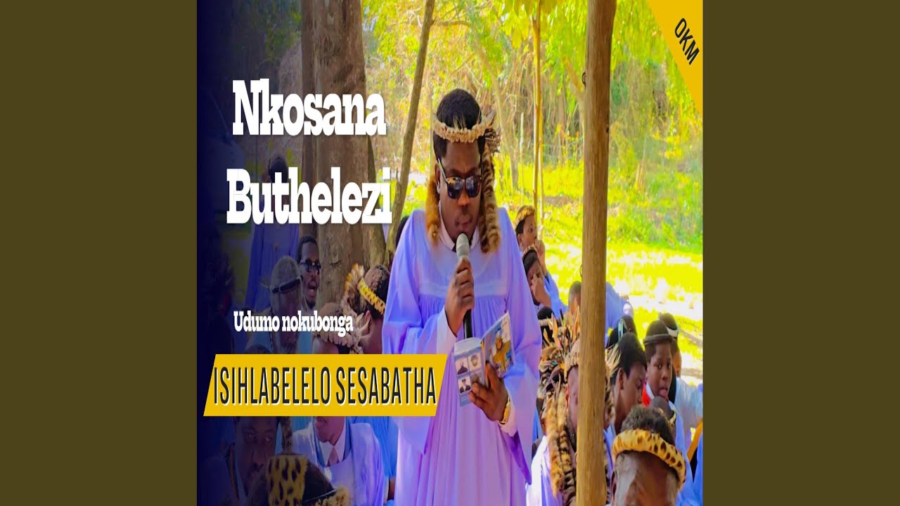 Isihlabelelo seSabatha | Nkosana Buthelezi | Udumo nokubonga - YouTube