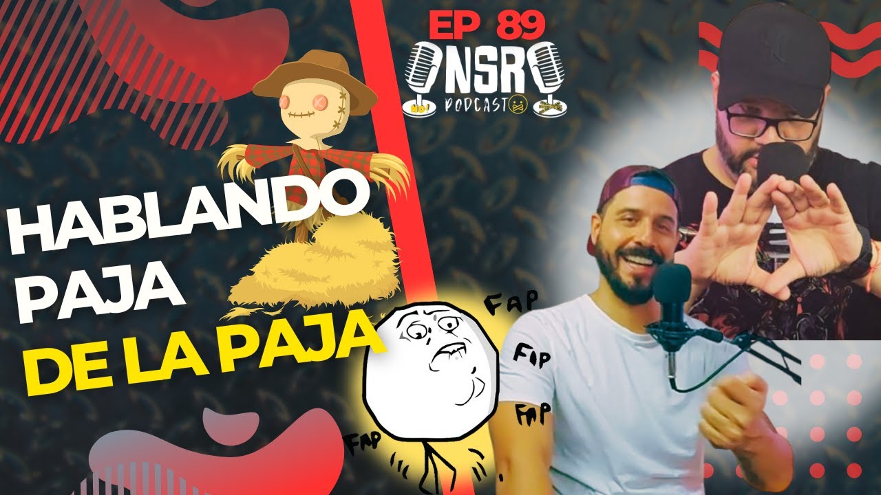 Hablando PAJA de la PAJA - YouTube