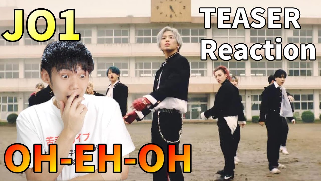 JO1｜『OH-EH-OH』MV TEASER Reaction !! これは完全に売れた！ - YouTube