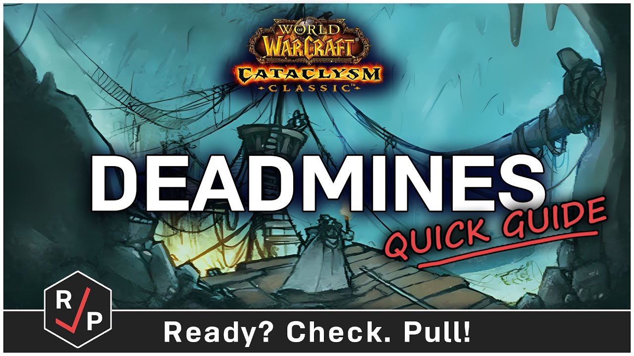 Deadmines Guide - Cataclysm Classic - Heroic - YouTube