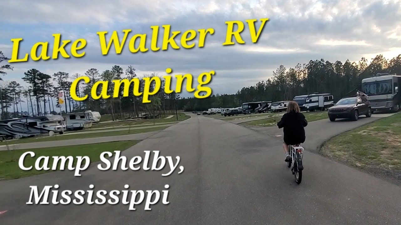 Army Camp Shelby, Mississippi / Lake Walker RV Camping - YouTube