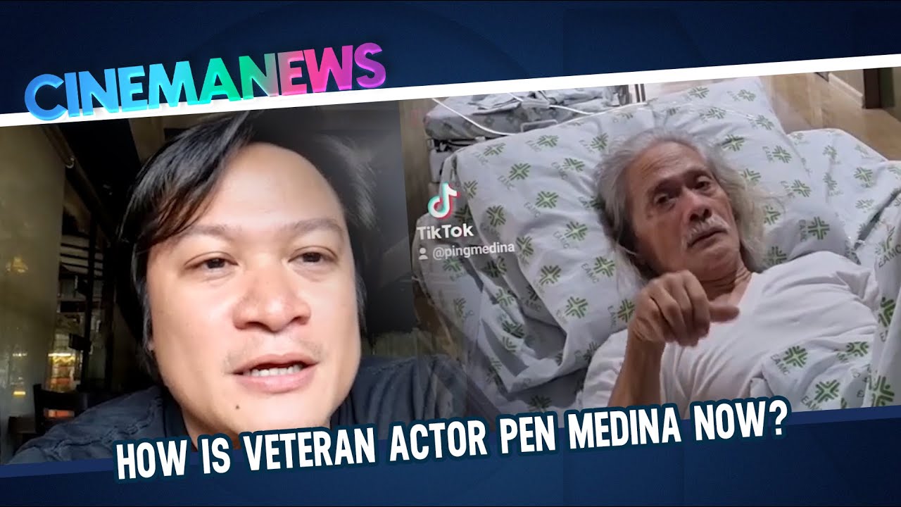 How is veteran actor Pen Medina now? | CinemaNews - YouTube