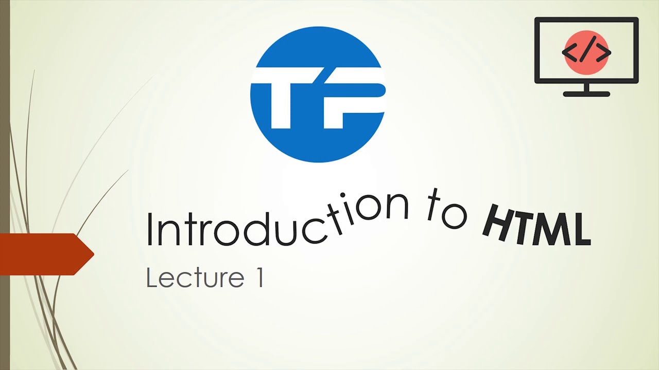 Introduction to HTML | HTML Course For Absolute Beginners | Class 1 ...