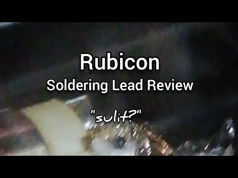 Rubicon Soldering Lead Review (Sulit?) - YouTube