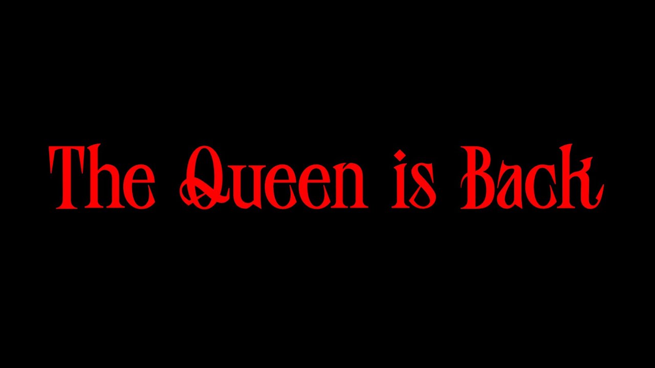 【Trailer】The Queen is Back (May 10 at 6:00PM PDT) - YouTube