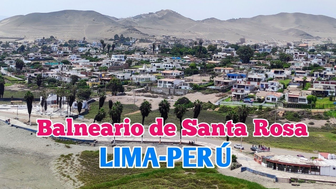 LIMA PERÚ:UN NUEVO RECORRIDO POR EL BALNEARIO DE SANTA ROSA:ABRIL DE ...