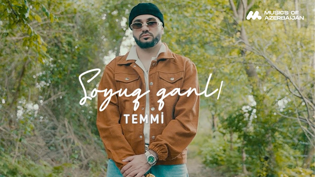 TEMMİ — Soyuq Qanlı (Rəsmi Musiqi Videosu) - YouTube