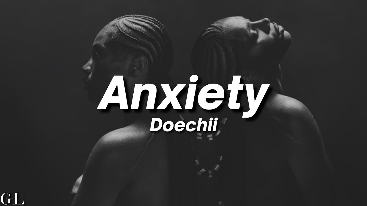 Doechii - Anxiety (Lyrics) | "somebody's watchin' me it's my anxiety ...