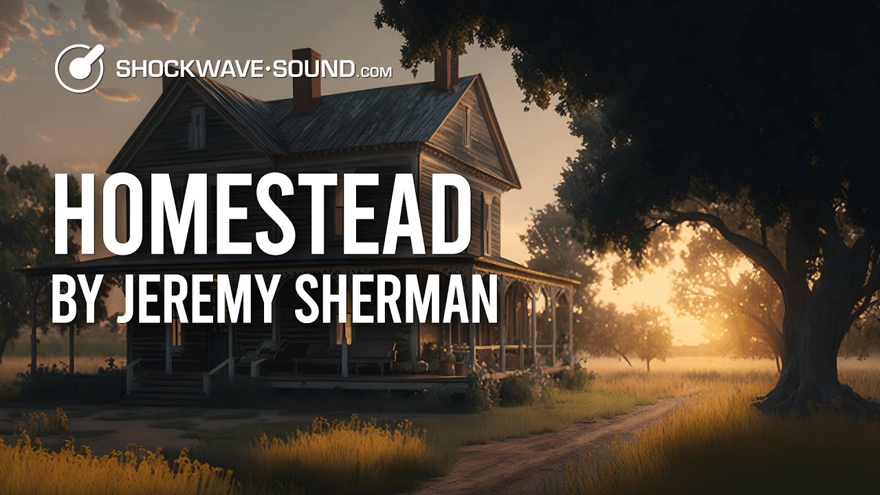 Homestead (Country Ballad) Royalty Free Stock Music | Jeremy Sherman ...