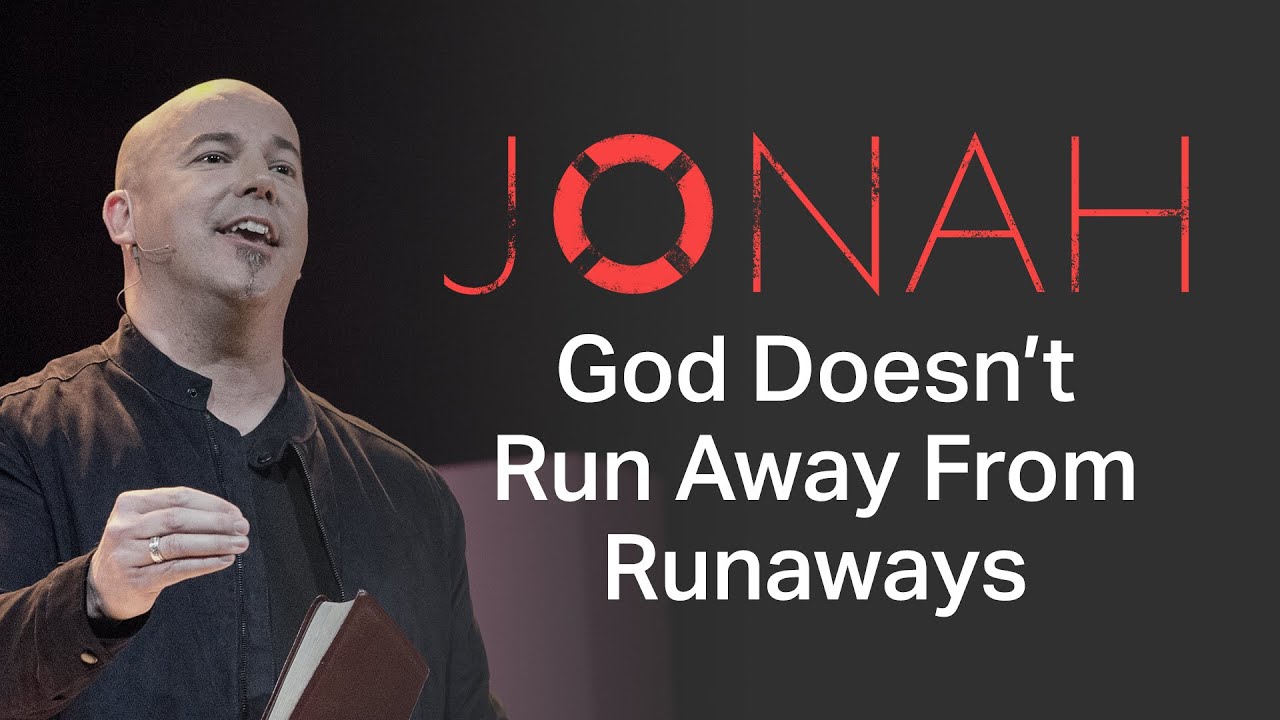 Jonah 2: God Doesn't Run Away From Runaways - YouTube