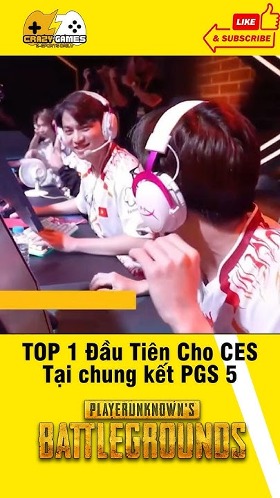 CES lụm Top 1 quan trọng tại vòng Chung Kết PGS 5 - YouTube