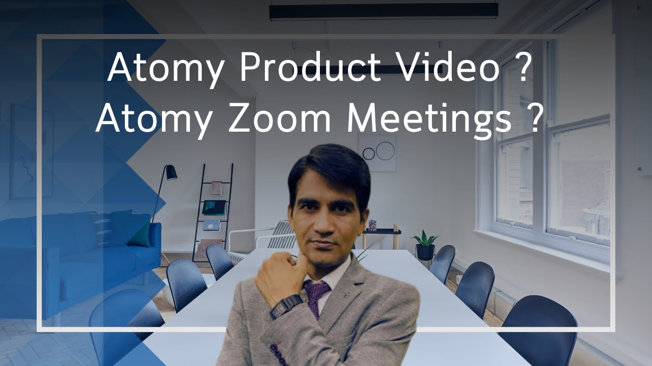 Atomy Product Video | Atomy Zoom meetings ? 9992309009 Atomyindia ...