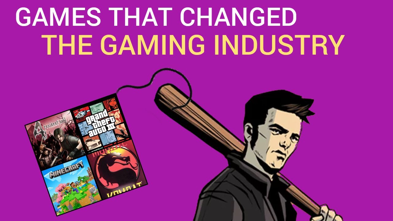 games that changed the VIDEO GAME INDUSTRY - YouTube