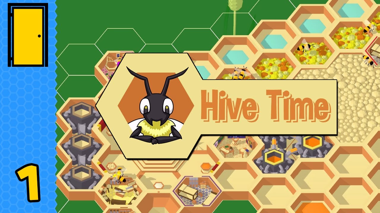 I'm Gonna Bee The Very Best | Hive Time - Part 1 (Beehive Base Builder ...